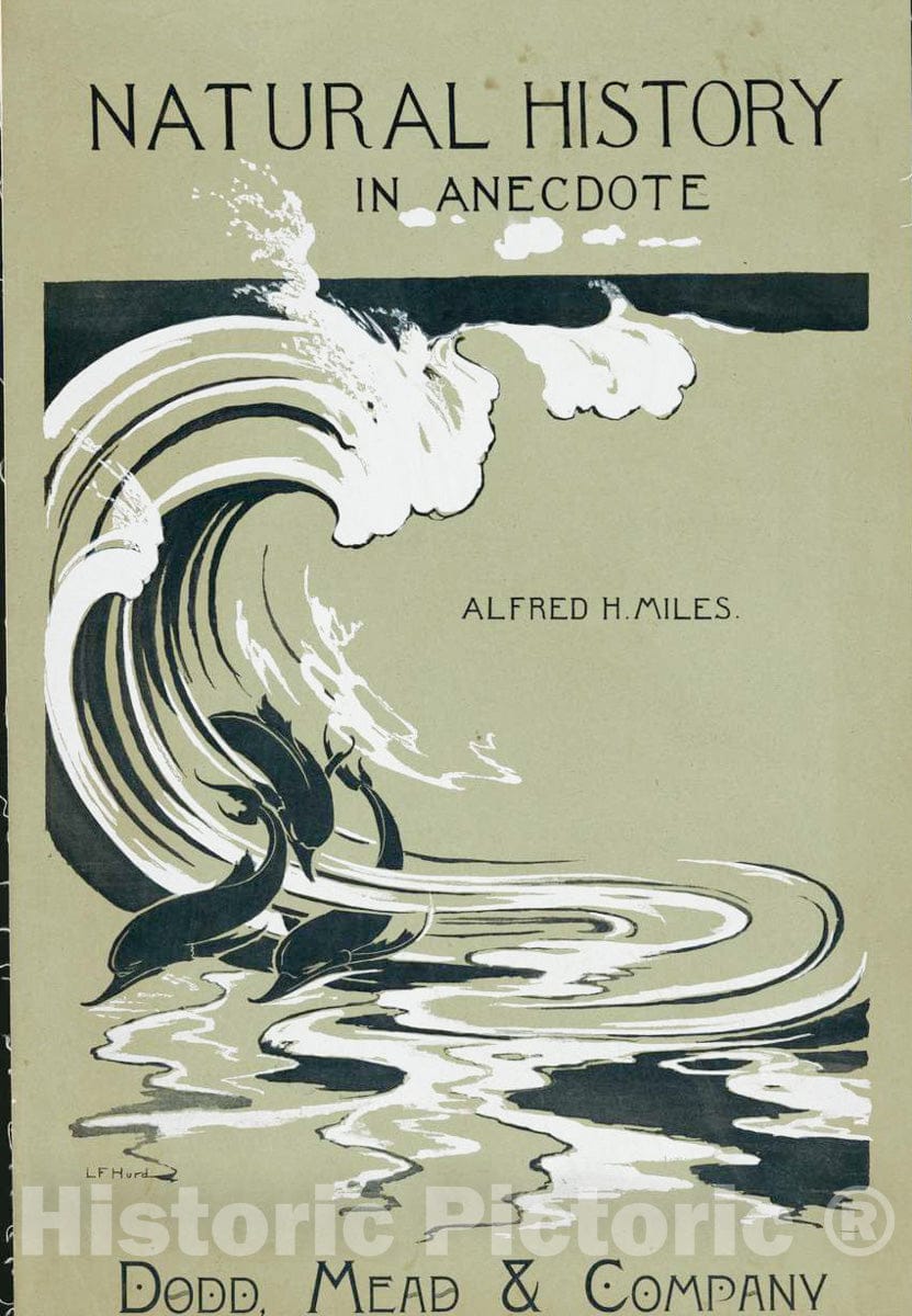 Vintage Poster - Natural History in Anecdote, Alfred H. Miles, Dodd, M ...