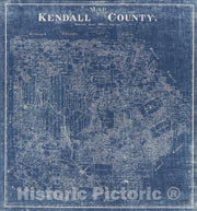 Historic 1899 Map - Map of Kendall County – Historic Pictoric