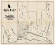 Historic Map - Dana Point The New Sea-Coast City Midway Between Los An ...