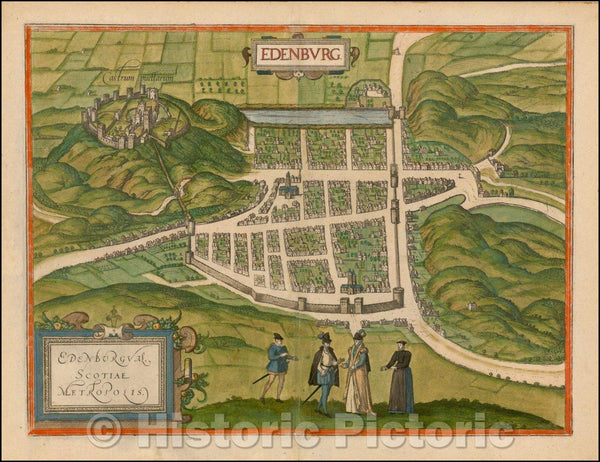 Historic Map - Edenburg - Edenburgum Scotiae Metropolis, 1580, Georg B ...
