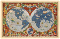 Historic Map - World Air France - Sur Les Ailes D'Air France Decouvrez ...