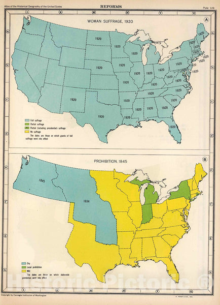 Historic Map : Plate 128. Woman Suffrage, 1920. Prohibition, 1845., 19 ...