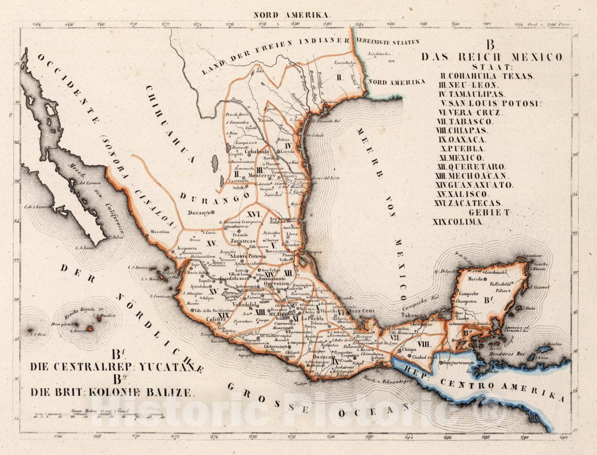 Historic Map : Mexico, , Central America B. Das Reich Mexico Staat : B ...